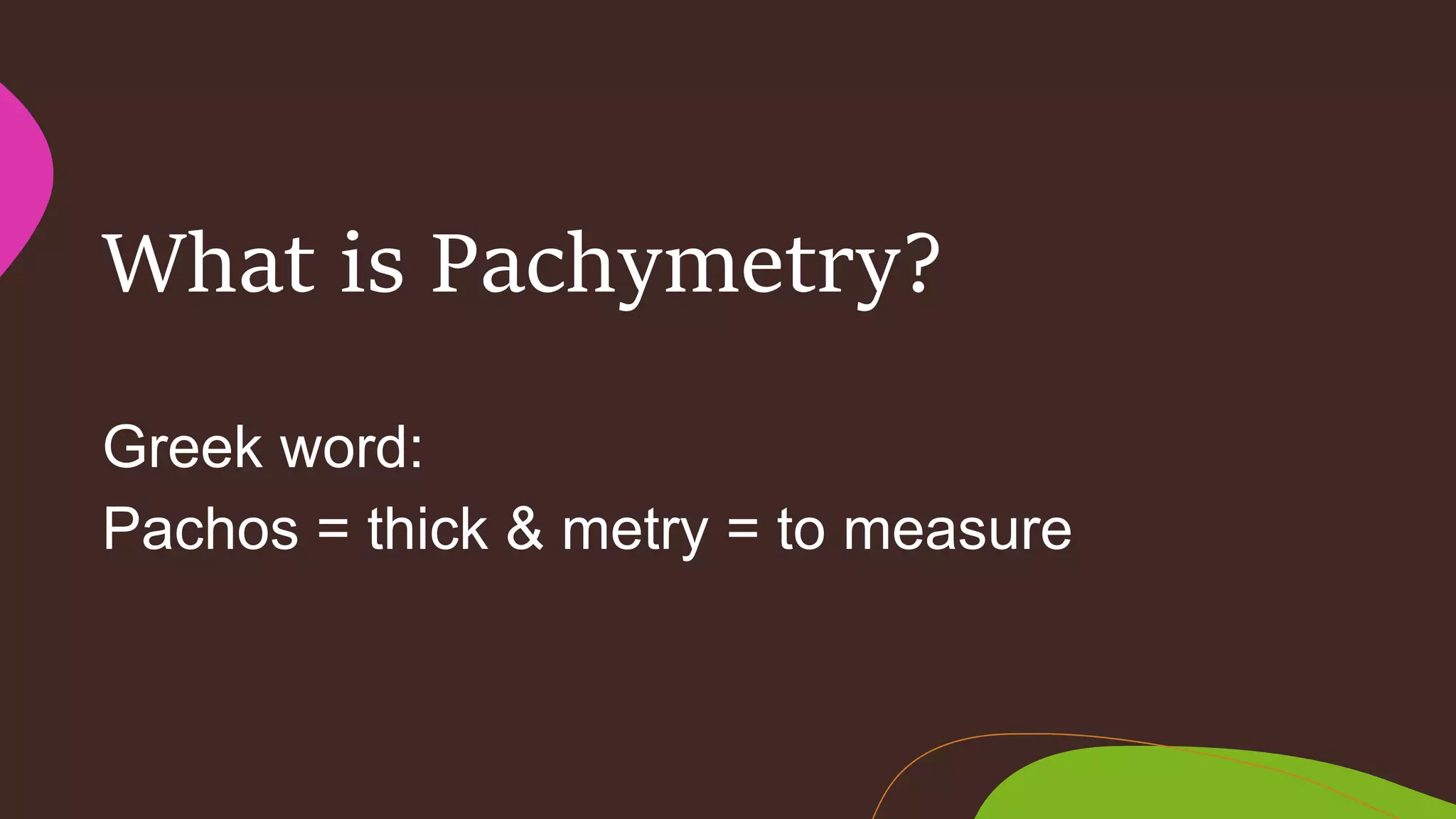 Presentation on Pachymeter.pptx