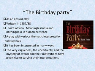 Reflection of various interpretation in Harold Pinter's 'The Birthday ...