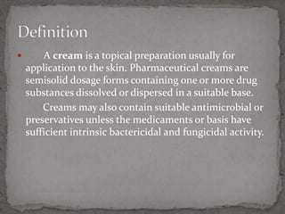 Presentation on pharmaceutical cream(n.i.r) | PPTX