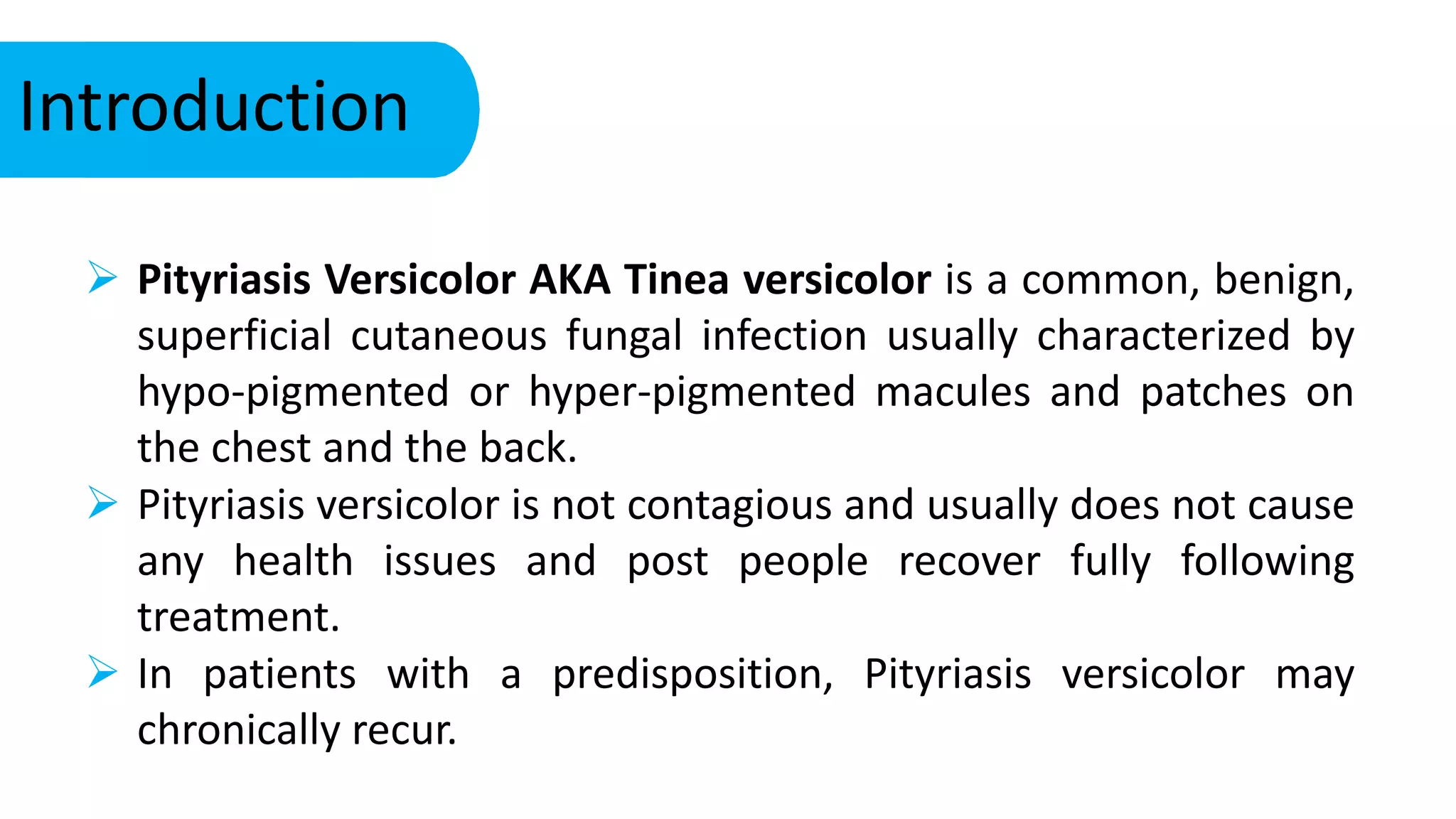 Presentation on Pityriasis Versicolor .pptx