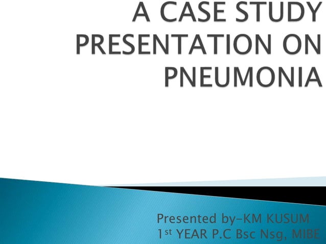 Presentation on pneumonia | PPTX | Parenting Babies and Toddlers ...