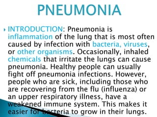 Presentation on pneumonia | PPTX