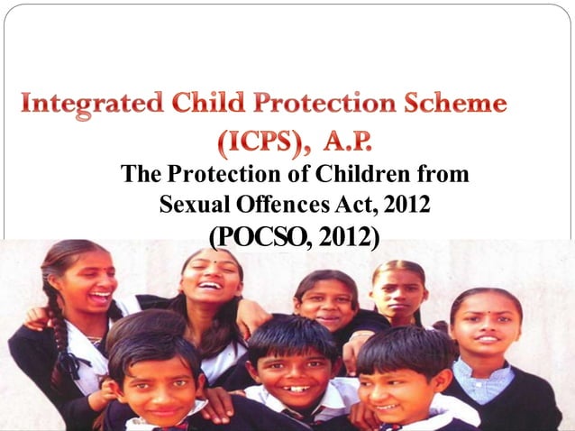 detailed power point presenration on POCSO ACT 2012 | PPT