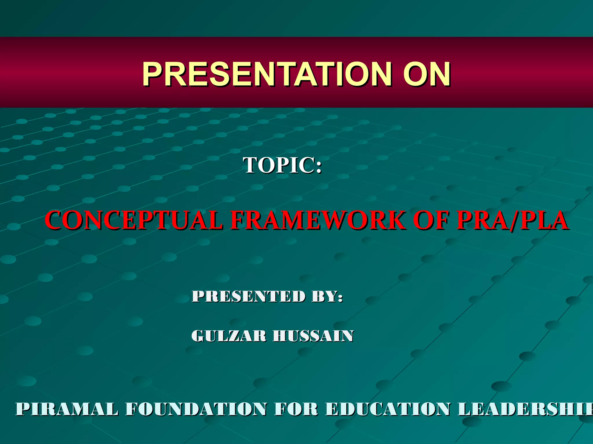 Presentation on PRA & PLA Process | PPT