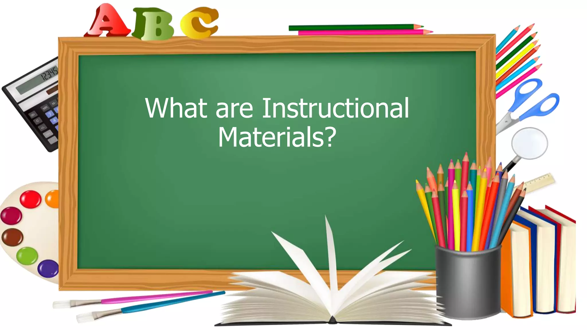 Presentation on preparation of instructional materials | PPTX