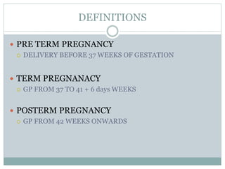 preterm and postterm labour | PPTX