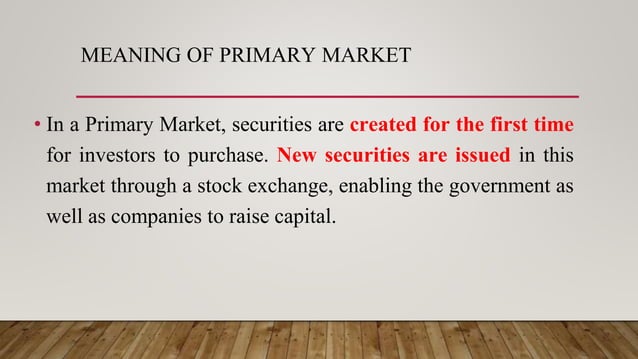 Presentation on Primary market, Methods of raising funds in new issue market | PPTX