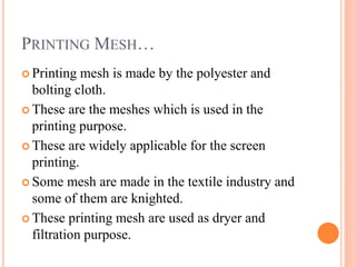 Presentation on printing mesh | PPT