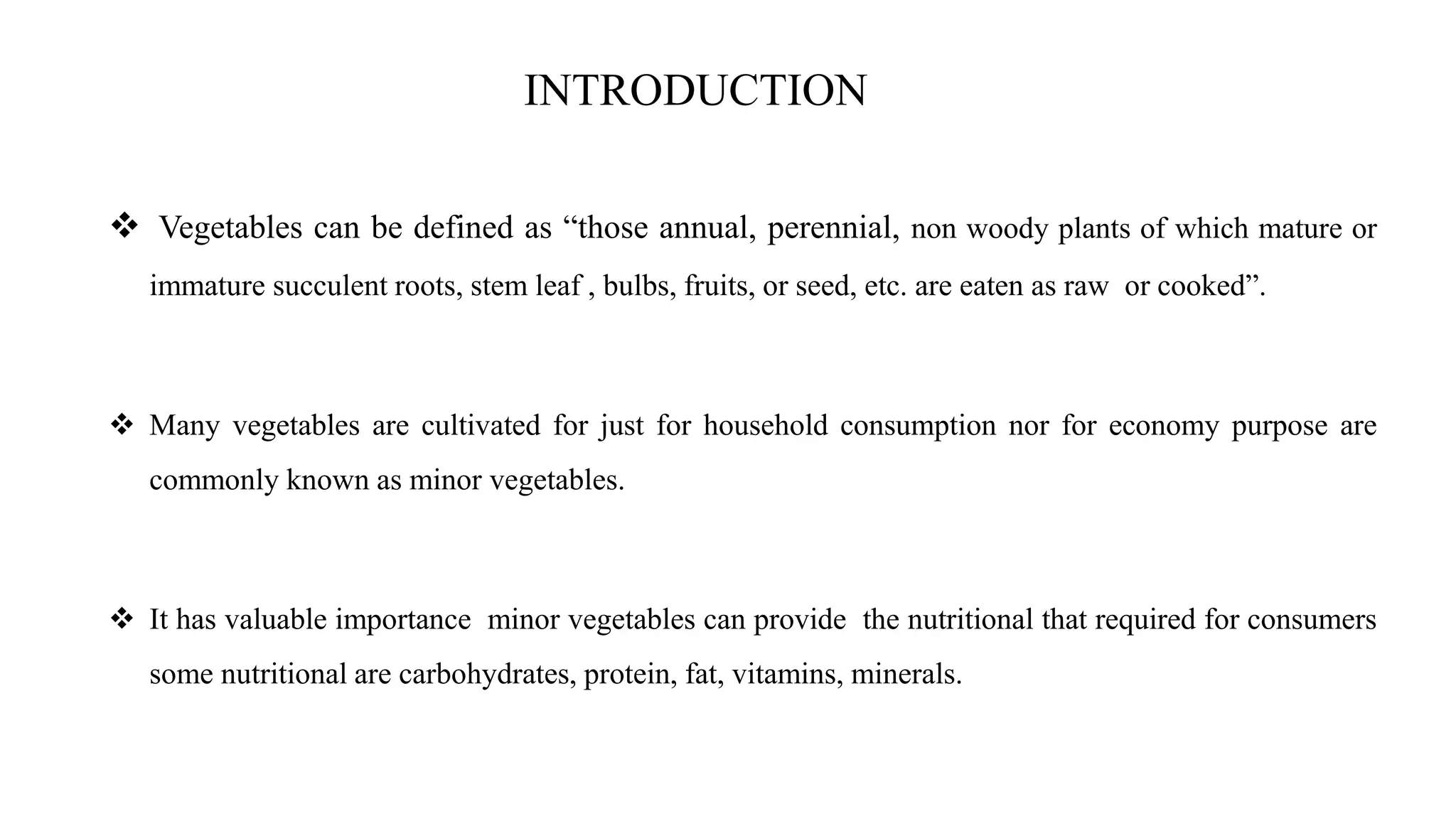 cutivation practice minor vegetables | PPTX