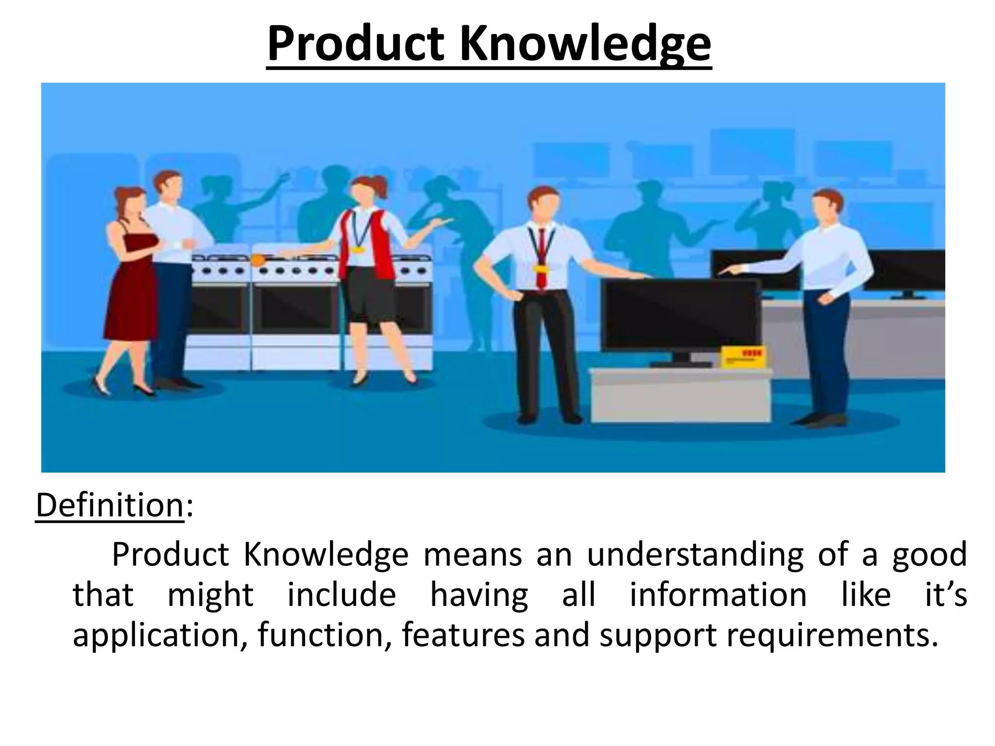 Presentation on product knowledge | PPTX