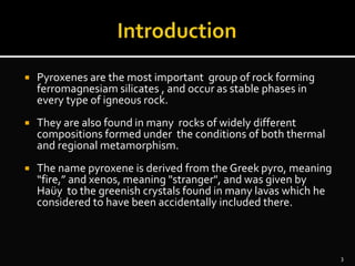 PYROXENE MINERAL GROUP | PPTX