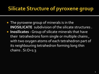 PYROXENE MINERAL GROUP | PPTX