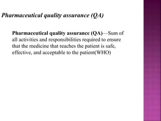 Presentation on quality control and quality assurance of medicines by ...