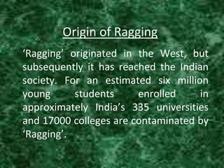 Presentation on Ragging - A menace-1.pptx