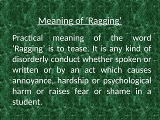 Presentation on Ragging - A menace in Educational Institutions | PPT