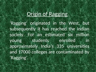 Presentation on Ragging - A menace in Educational Institutions | PPT