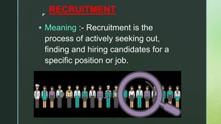 Presentation on recruitment and selection process.pptx