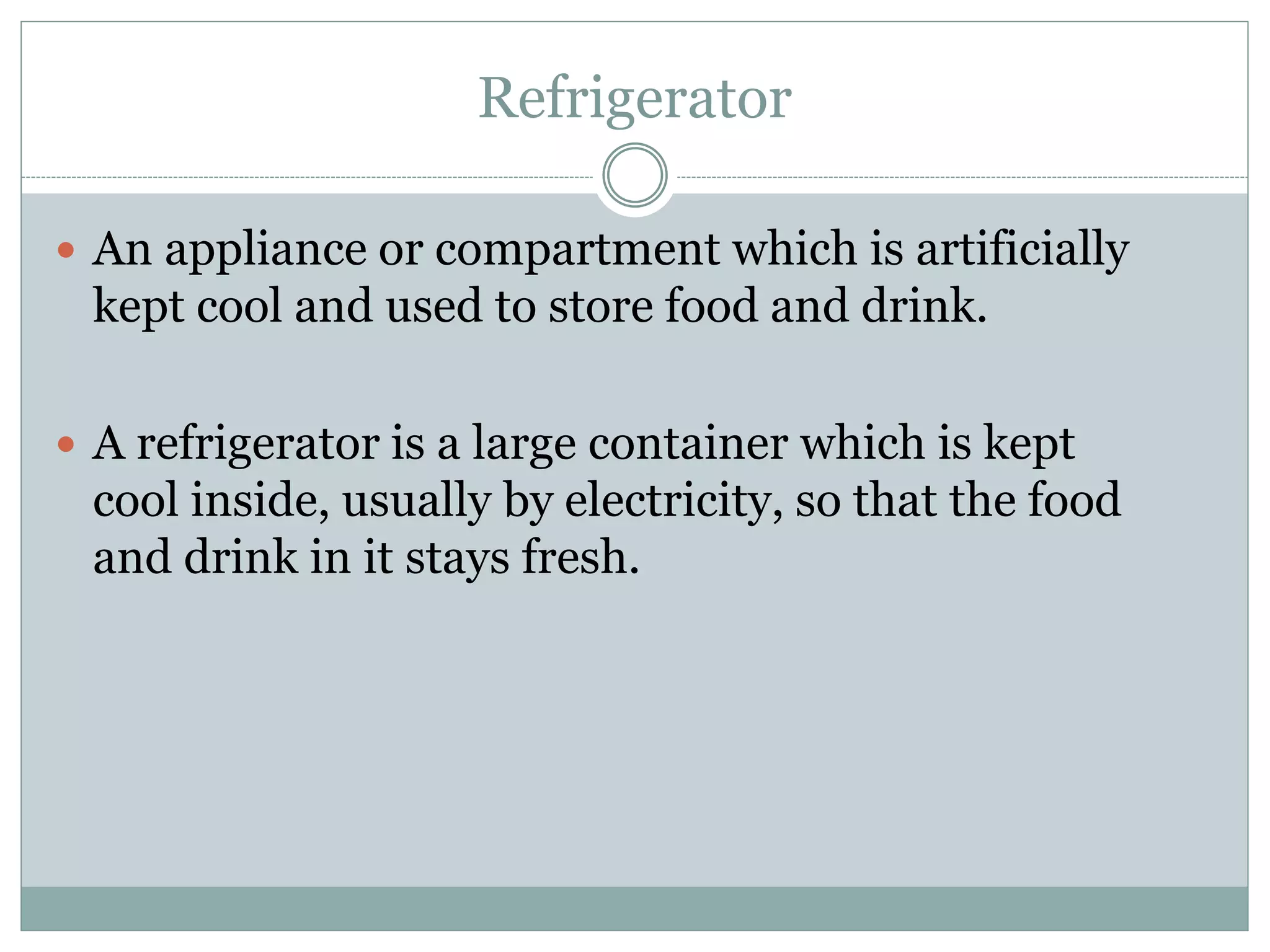 Presentation on refrigerators | PPT