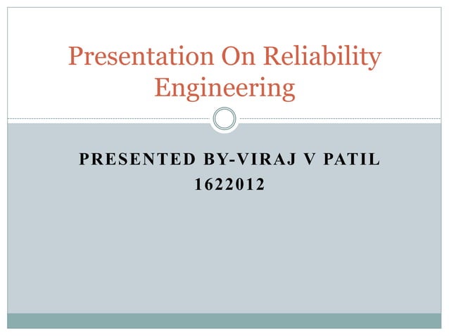 Presentation on reliability engineering | PPTX | Standardized Testing ...