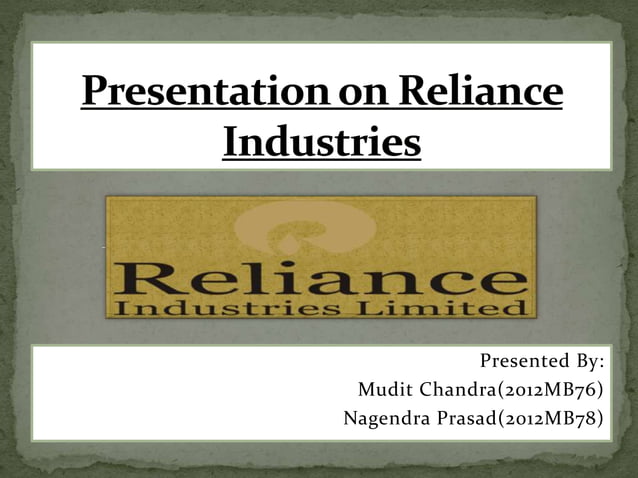 Presentation on reliance industries | PPTX | Retail Industry | Industries