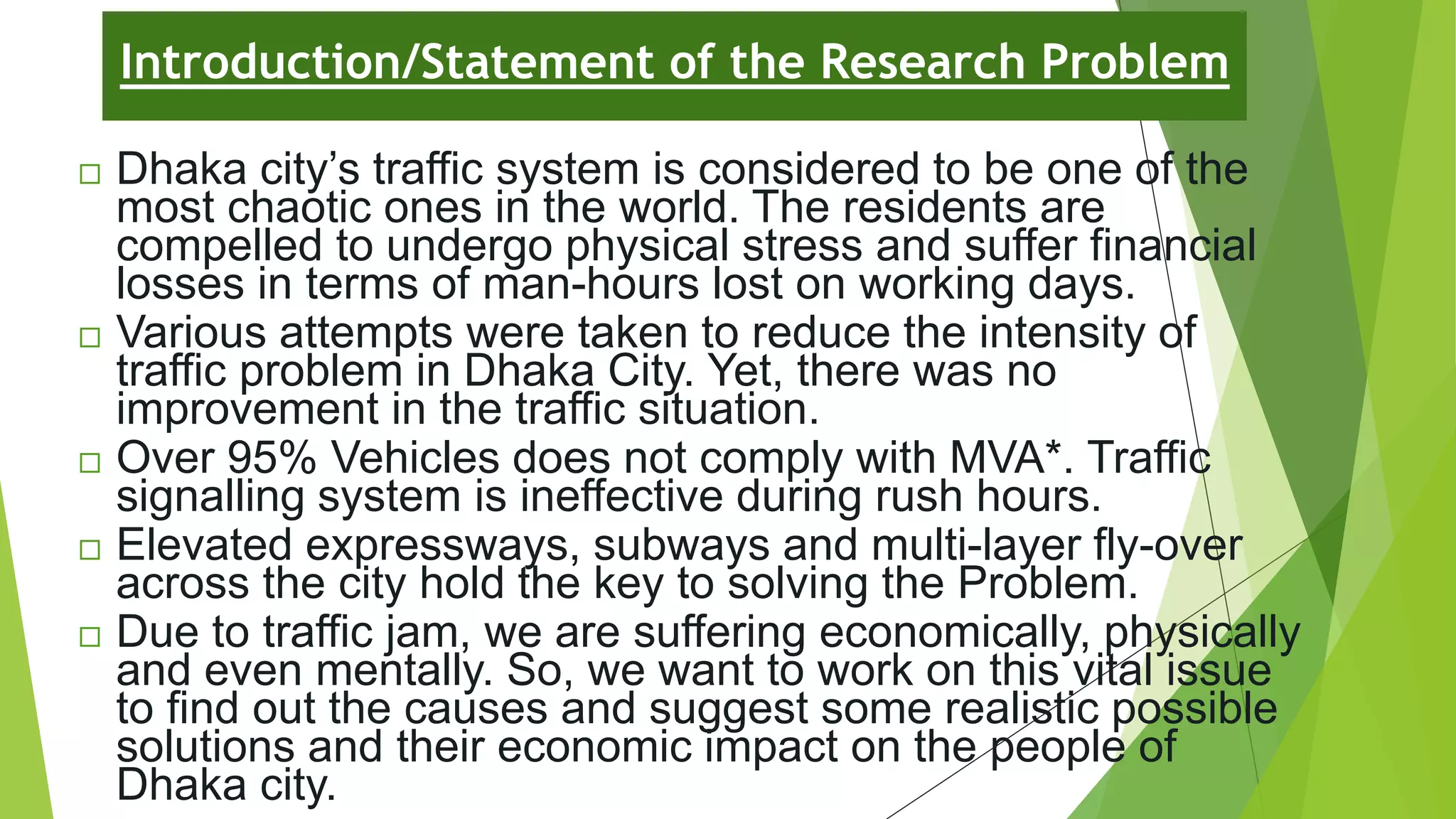 Presentation on research proposal on traffic jam in dhaka city by Md ...