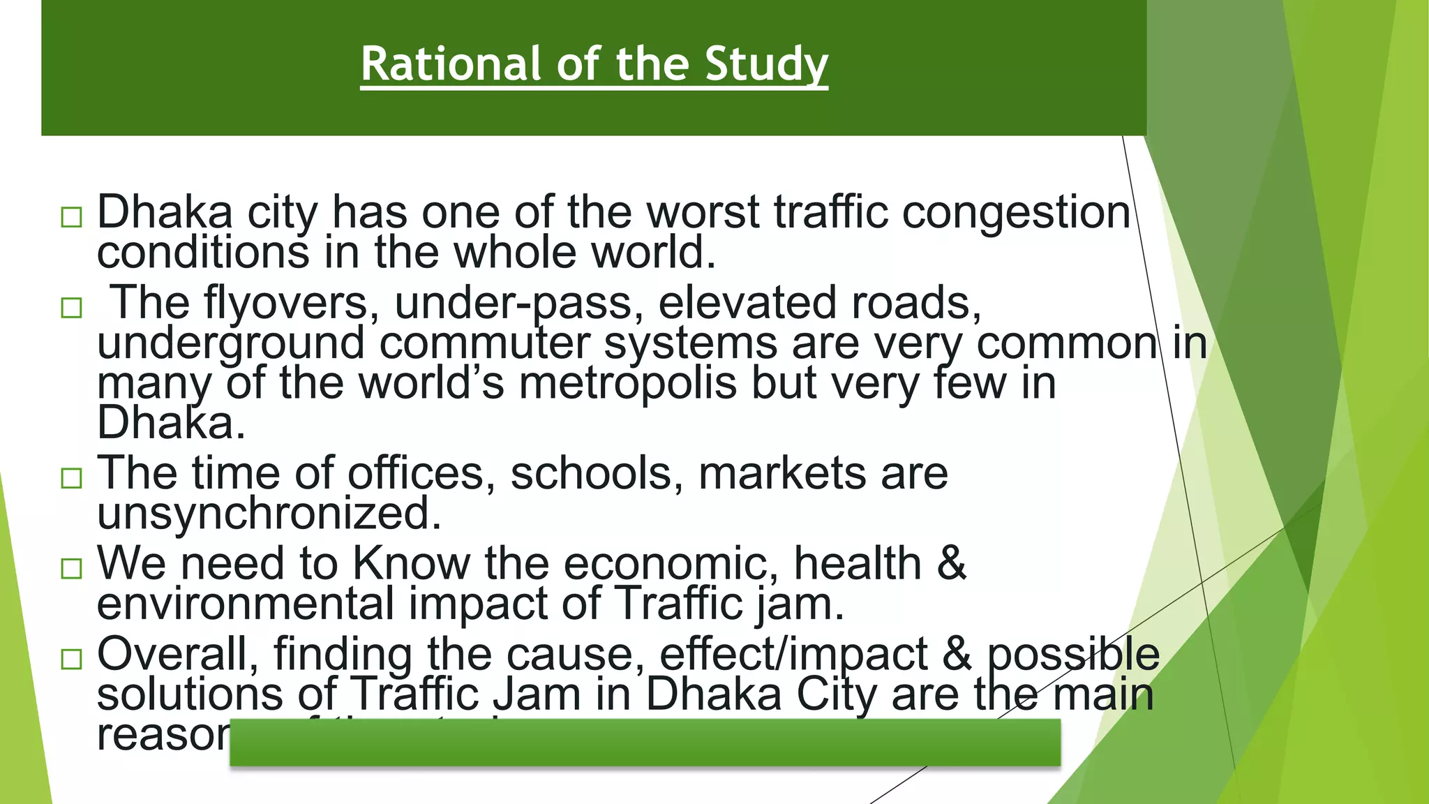 Presentation on research proposal on traffic jam in dhaka city by Md ...
