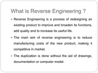 Presentation on reverse engineering | PPTX