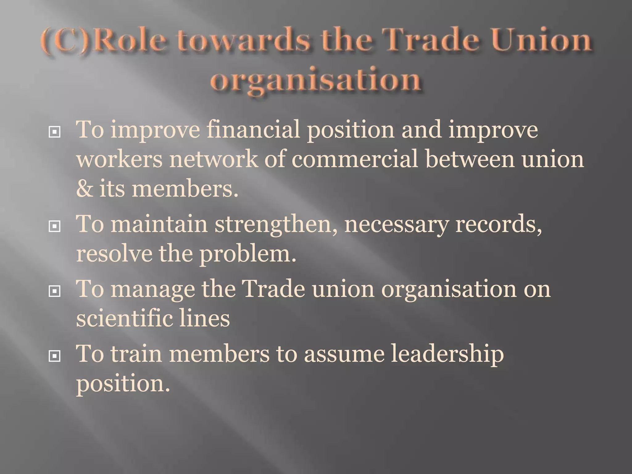 Presentation on roles of trade union | PPTX