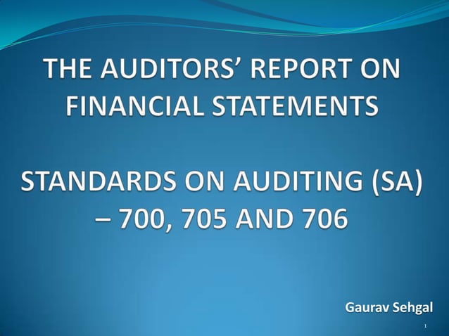 SA 700, SA 705 and SA 706 | PPTX | Business Accounting & Finance | Business