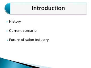 Presentation on salon industry | PPTX