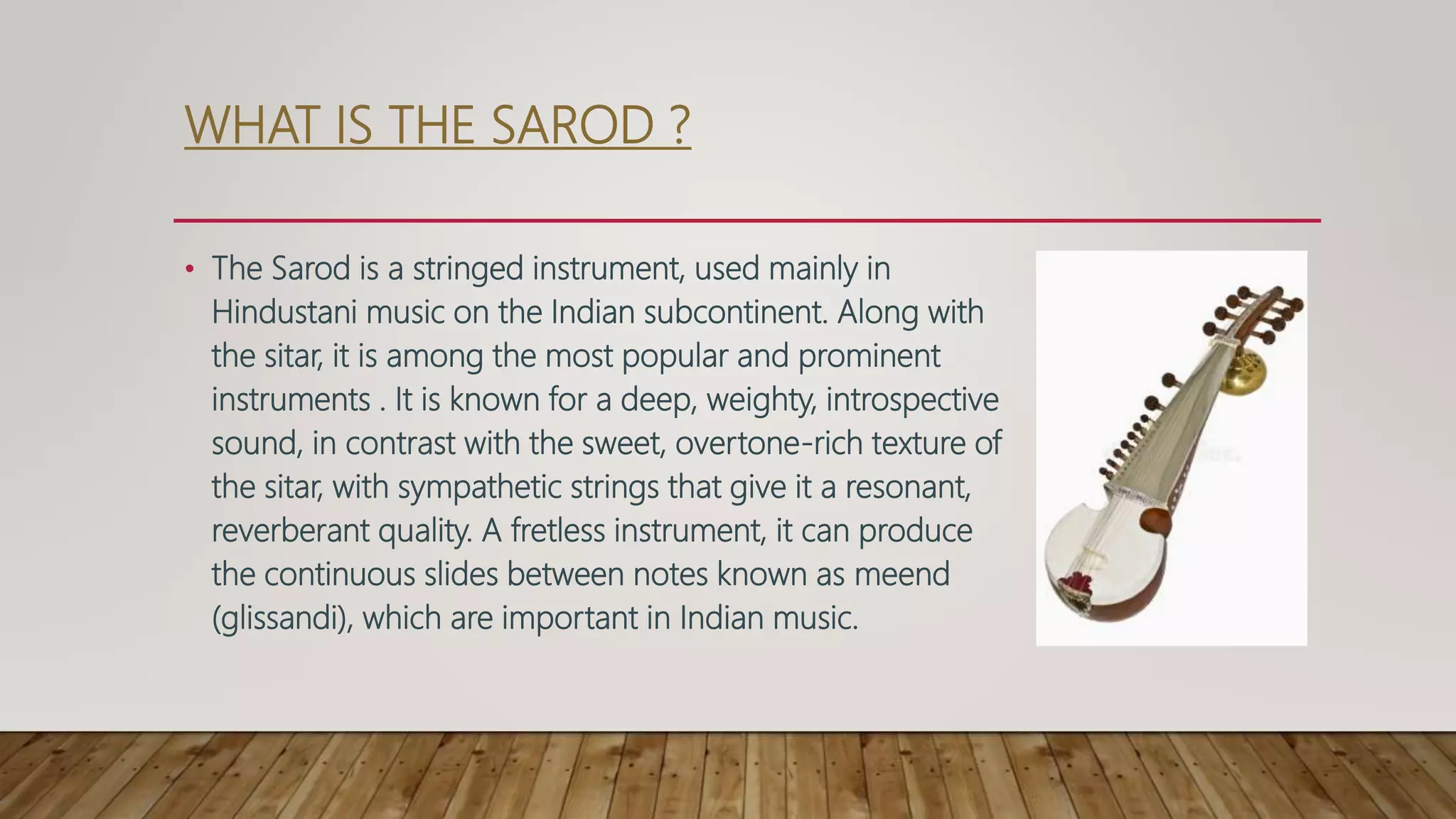 BREIF DESCRIPTION ON SAROD | PPT | Free Download