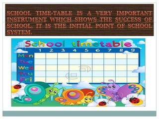Presentation on school time table | PPTX