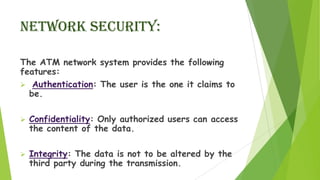 Presentation on security feature of atm (2) | PPTX