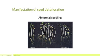 Presentation on seed deterioration | PPTX