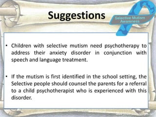Presentation on selective mutism | PPTX