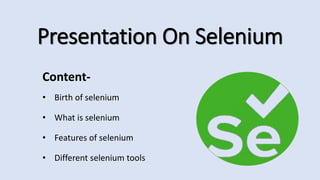 Presentation On Selenium testing and its parts | PPT