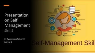 Presentation on Self Management skills.pptx