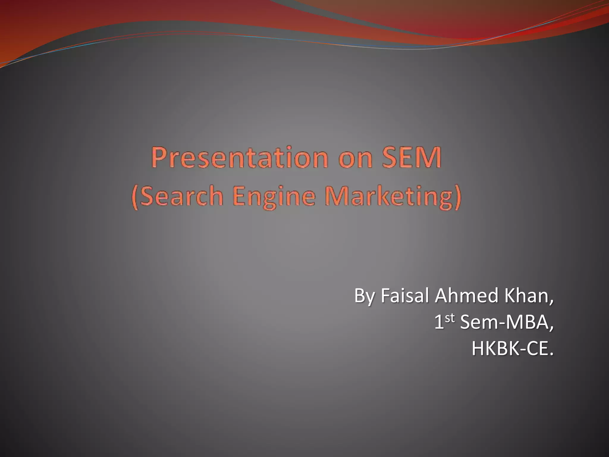 Search Engine Marketing | PPTX | Search | Internet