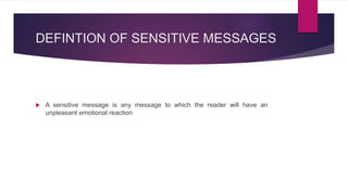 Presentation on sensitive business messages | PPT
