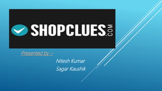 Presentation on shopclues | PPTX