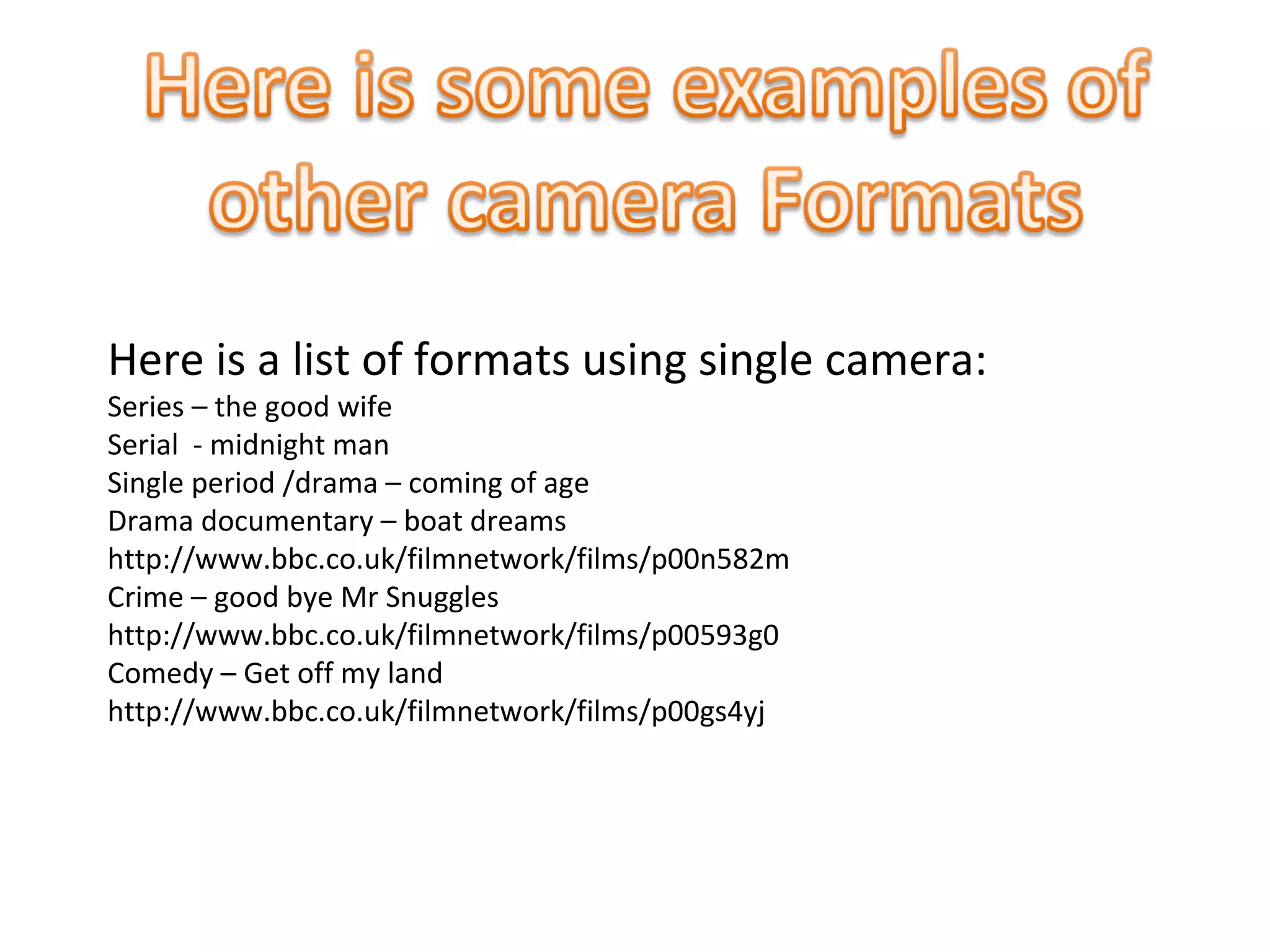Presentation on single camera | PPT
