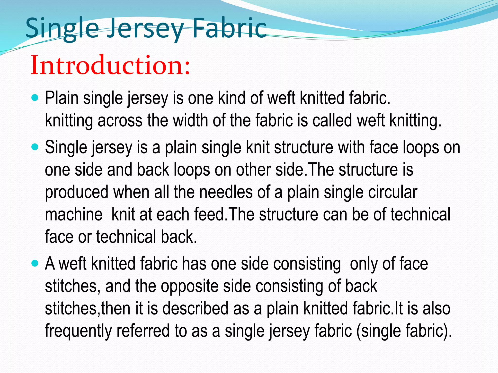 Presentation on single jersey fabrics | PDF