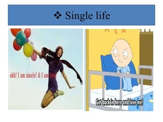 single life vs married life | PPTX