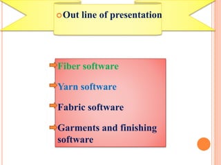 Presentation on software use in textile. | PPTX | Computer Software and ...