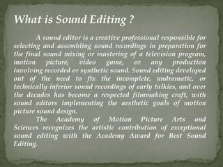 Presentation on sound editing | PPTX