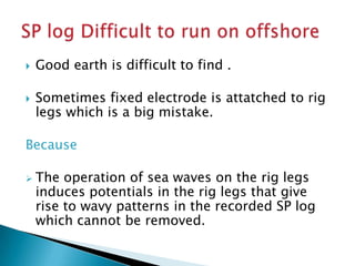 Spontaneous potential Log | PPTX