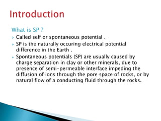 Spontaneous potential Log | PPTX