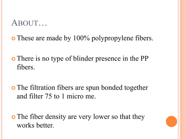 Presentation on spun bonded filter cartridge | PPTX | Physics | Science