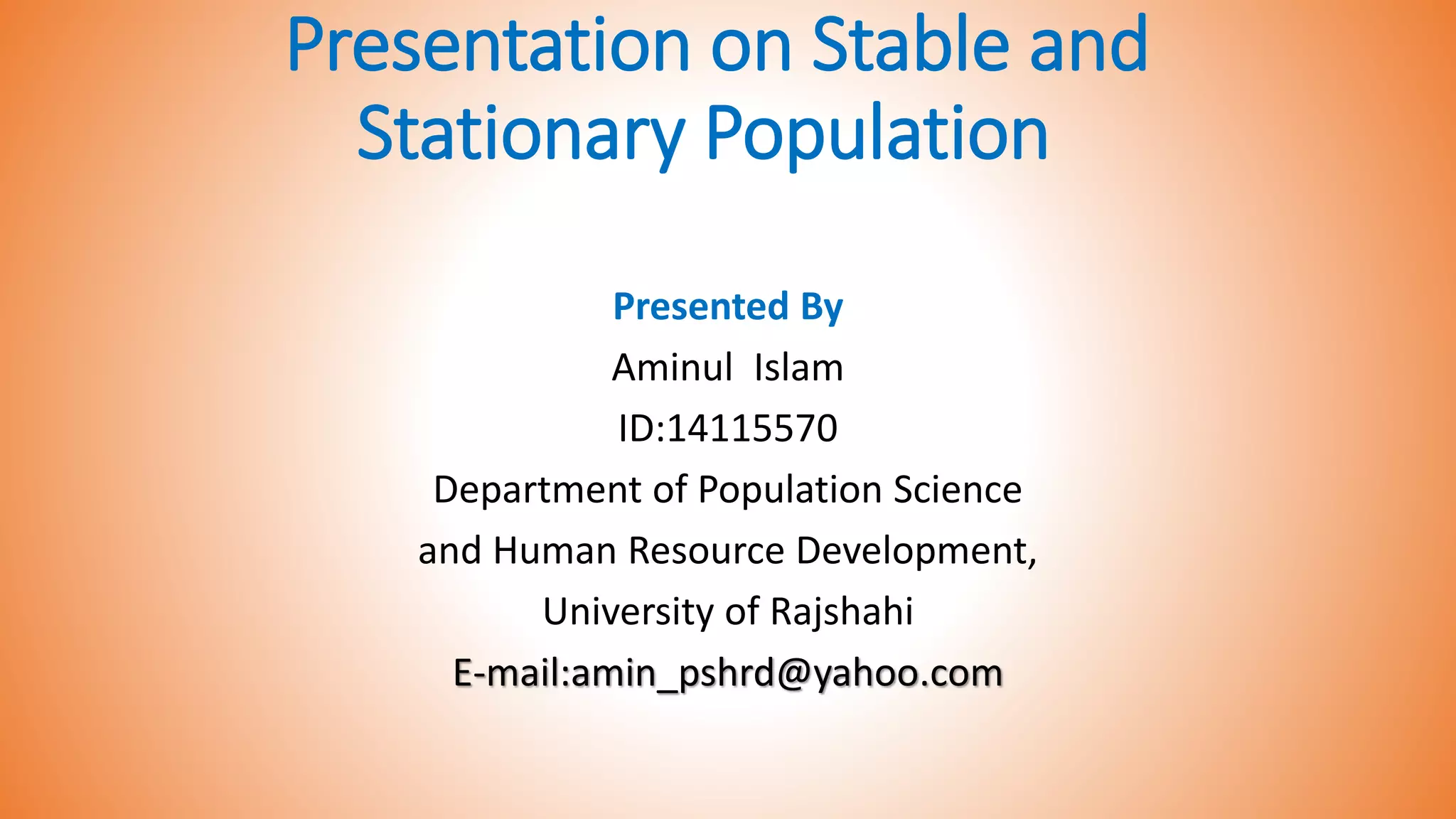 Presentation on stable and stationary population by Amin | PPT