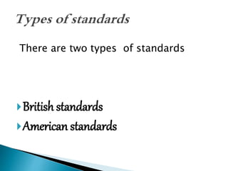 Presentation on standards | PPTX